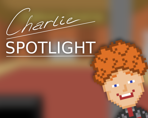 Charlie Spotlight (Demo) by Duschewno Games