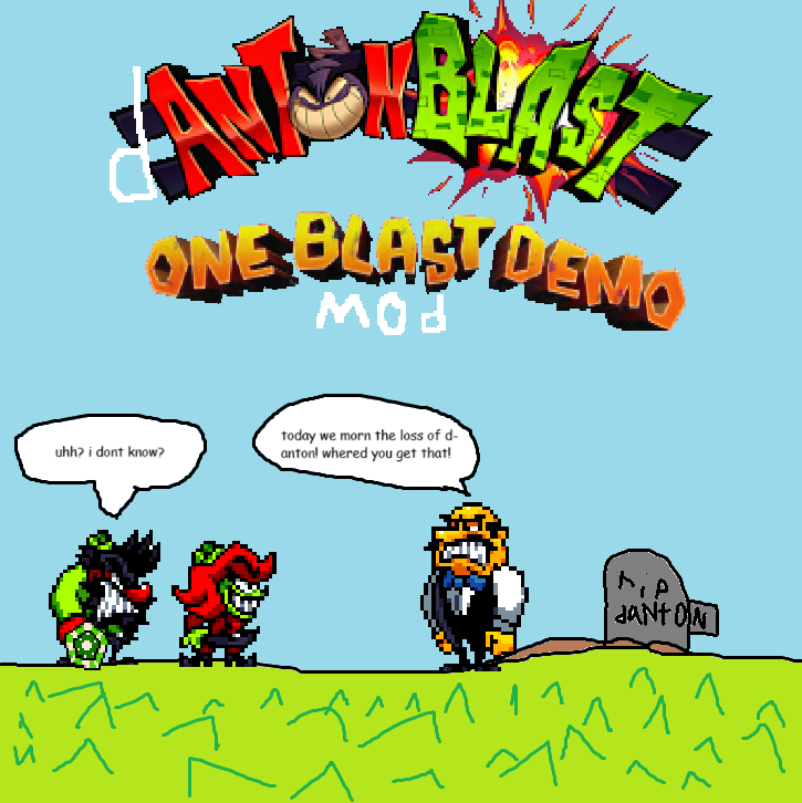 dantonblast. a one blast demo mod by bryantheidiot