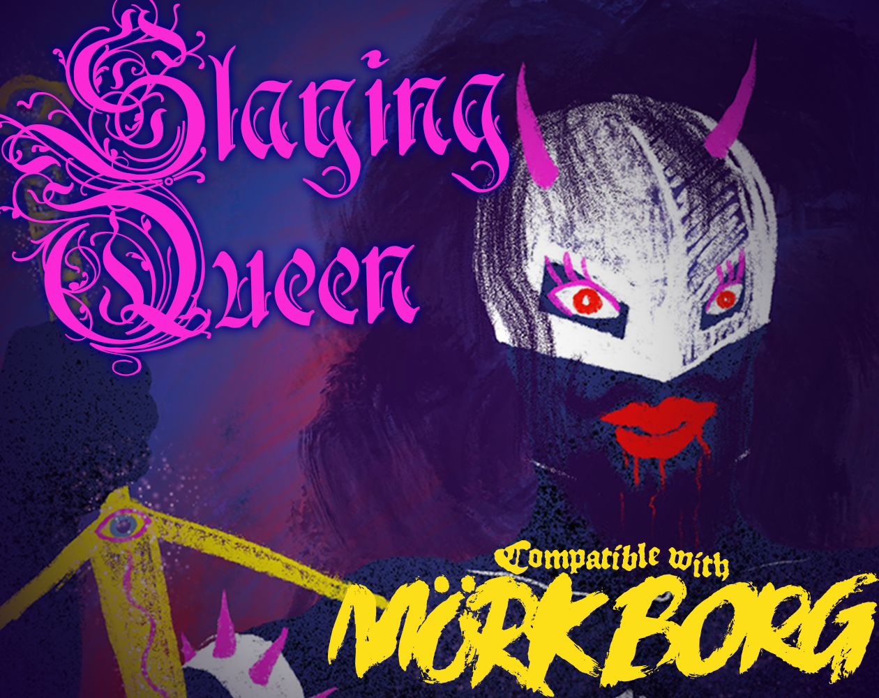 SLAYING QUEEN by DEADGODSTOMB