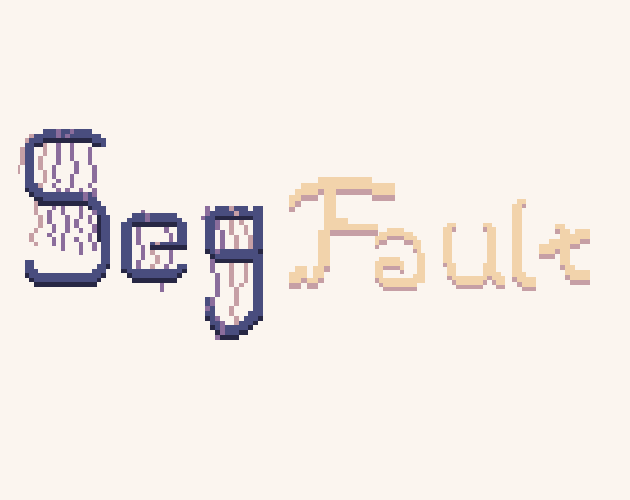Seg. Fault Jam - itch.io