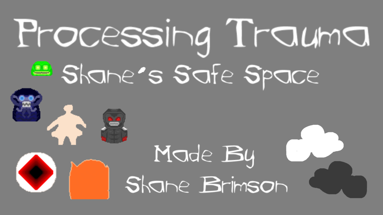 Processing Trauma The Video Game by ThumbTwiddlerGames