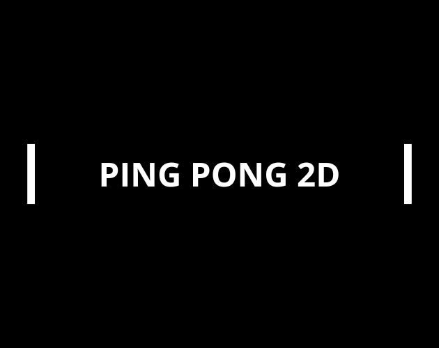 Ping Pong 2D by Imagination Interative