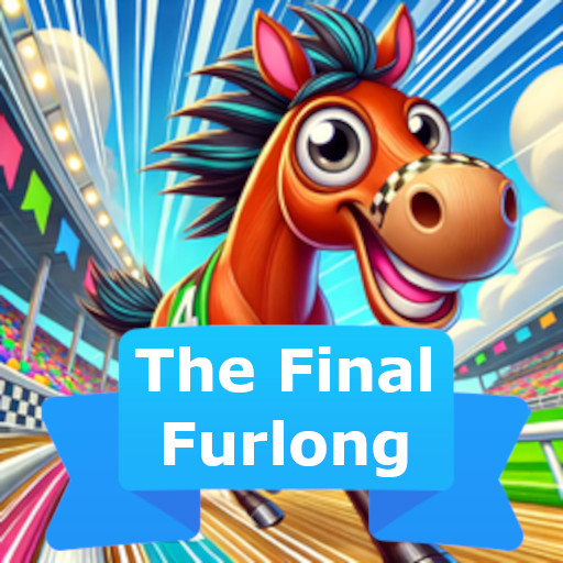 The Final Furlong Release - The Final Furlong by Ded Hed Studios The Final Furlong Release - The Final Furlong by Ded Hed Studios