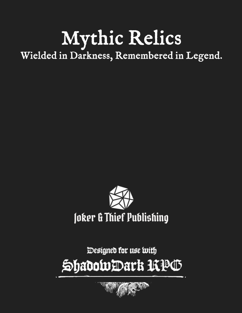 Mythic Relics Wielded in Darkness, Remembered in Legend. by Joker ...