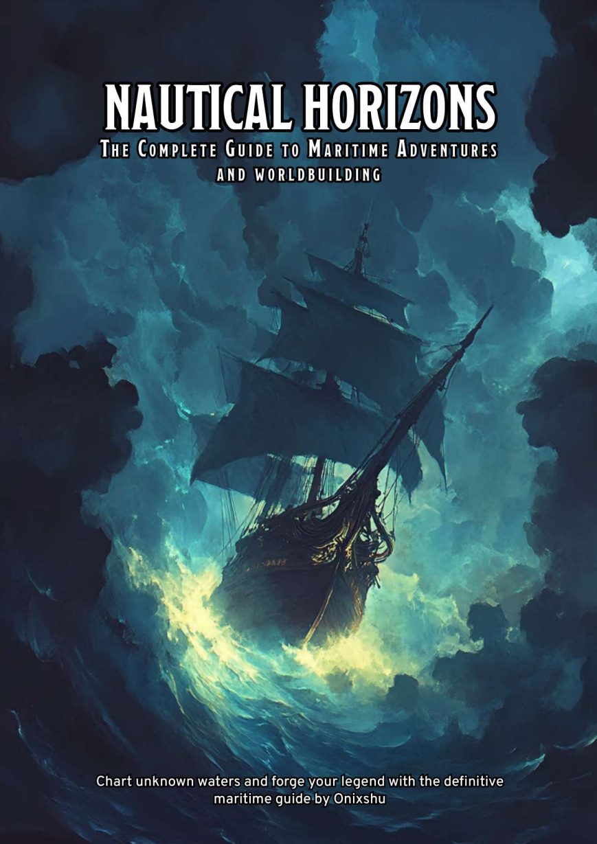 Nautical Horizons: The Complete Guide to Maritime Adventures and Worldbuilding (Digital PDF) by ...