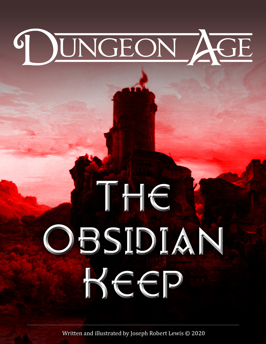 The Obsidian Keep [5E, OSR] by Joseph R. Lewis