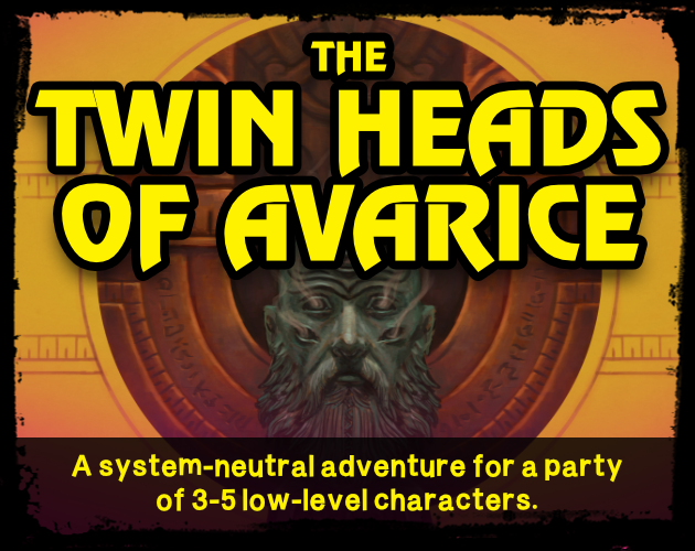 The Twin Heads of Avarice by Reverse Ettin Games