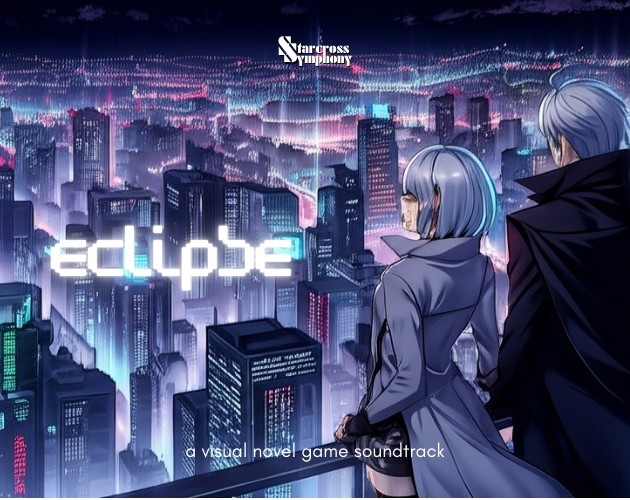 Eclipse - Visual Novel Game Soundtrack by Starcross Symphony