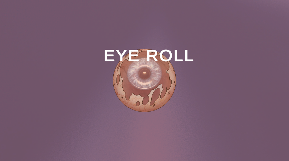 Eye Roll by Mehmet Özgen Şimşek