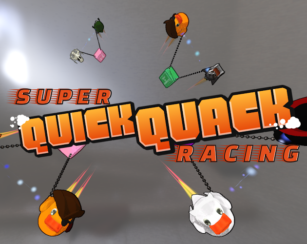 Super Quick Quack Racing by smol dreamers