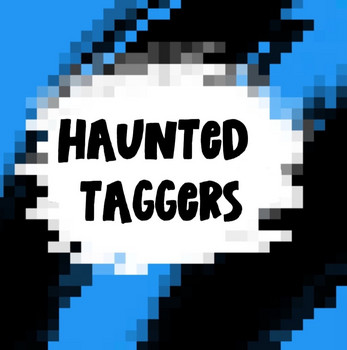 Haunted Taggers by Famous.Plunger