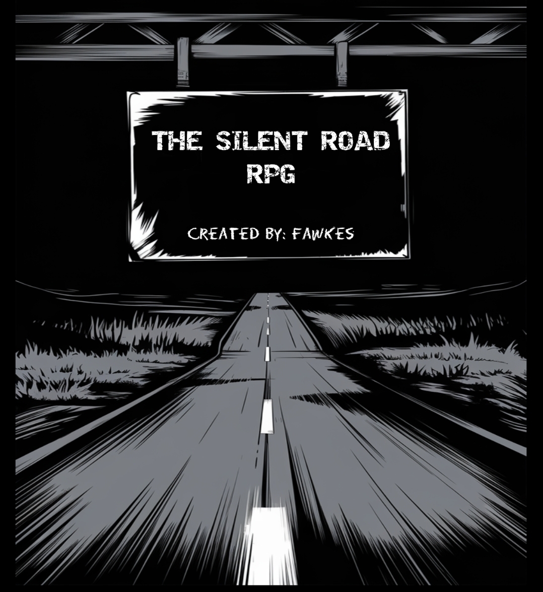 The Silent Road RPG by Fawkes