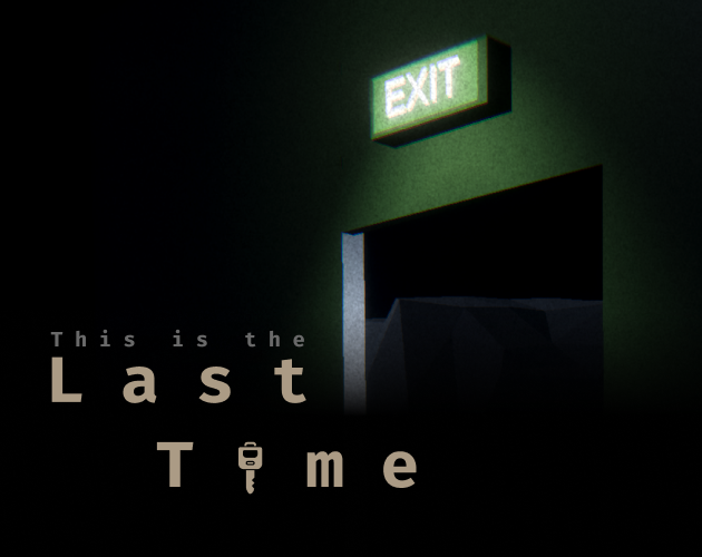 This is the Last Time by Niez Game