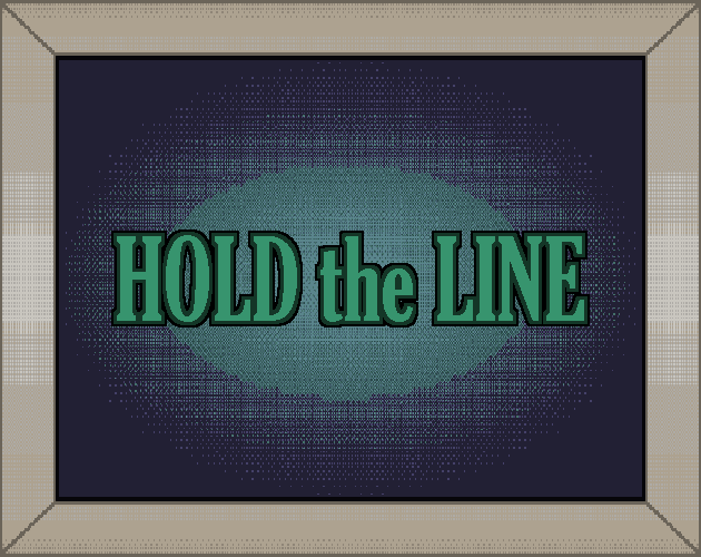 Hold the Line by lycha8 for VCGJ #1 - itch.io
