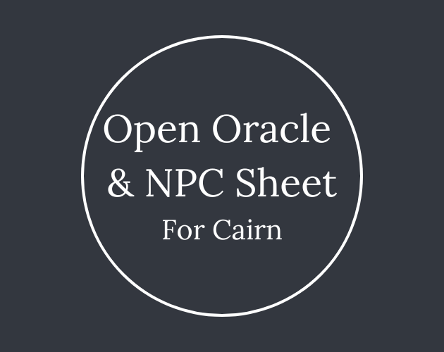 Open Oracle & NPC Sheet for Cairn by Eilonwy