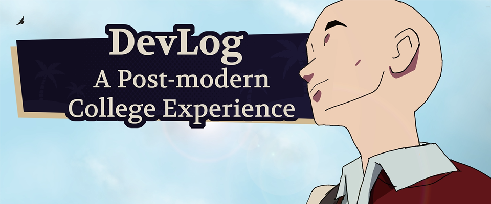 DevLog - A Post-Modern College Experience by devlog_game