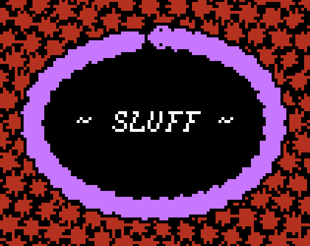 SLUFF by kasdf, SaadTheGlad