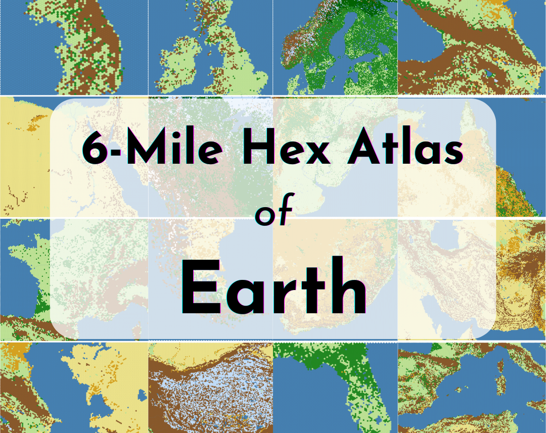 5-mile & full 3-mile coverage added - 6-mile Hex Atlas of Earth by ...