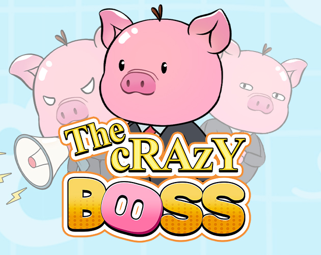 The Crazy Boss by MAINRA Games, Kira2801
