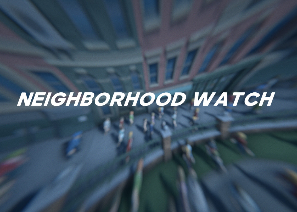 Neighborhood Watch by GoemGames