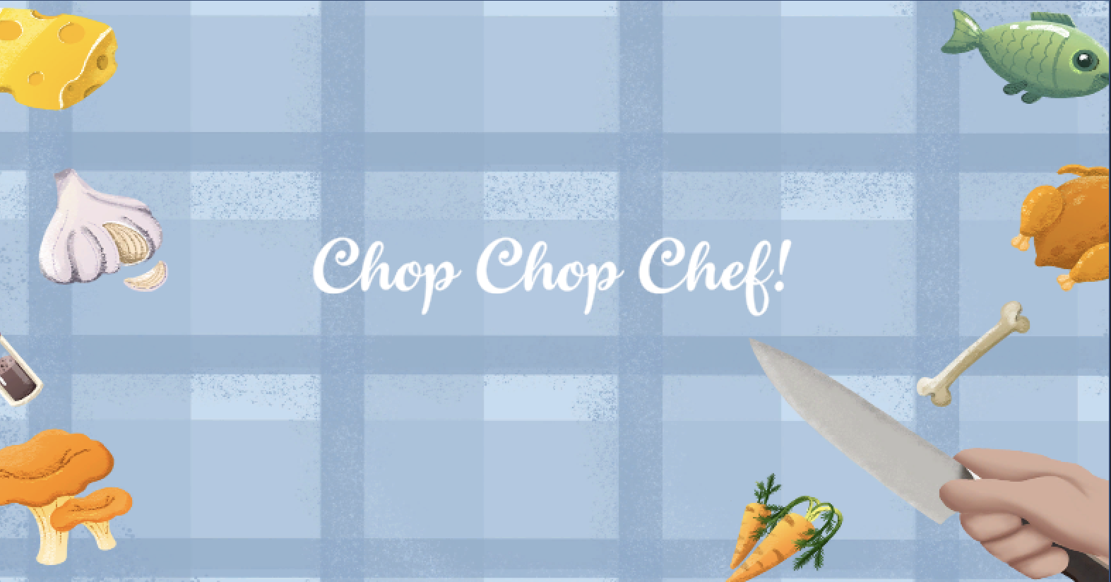 Chop Chop Chef! by Marta Vedral