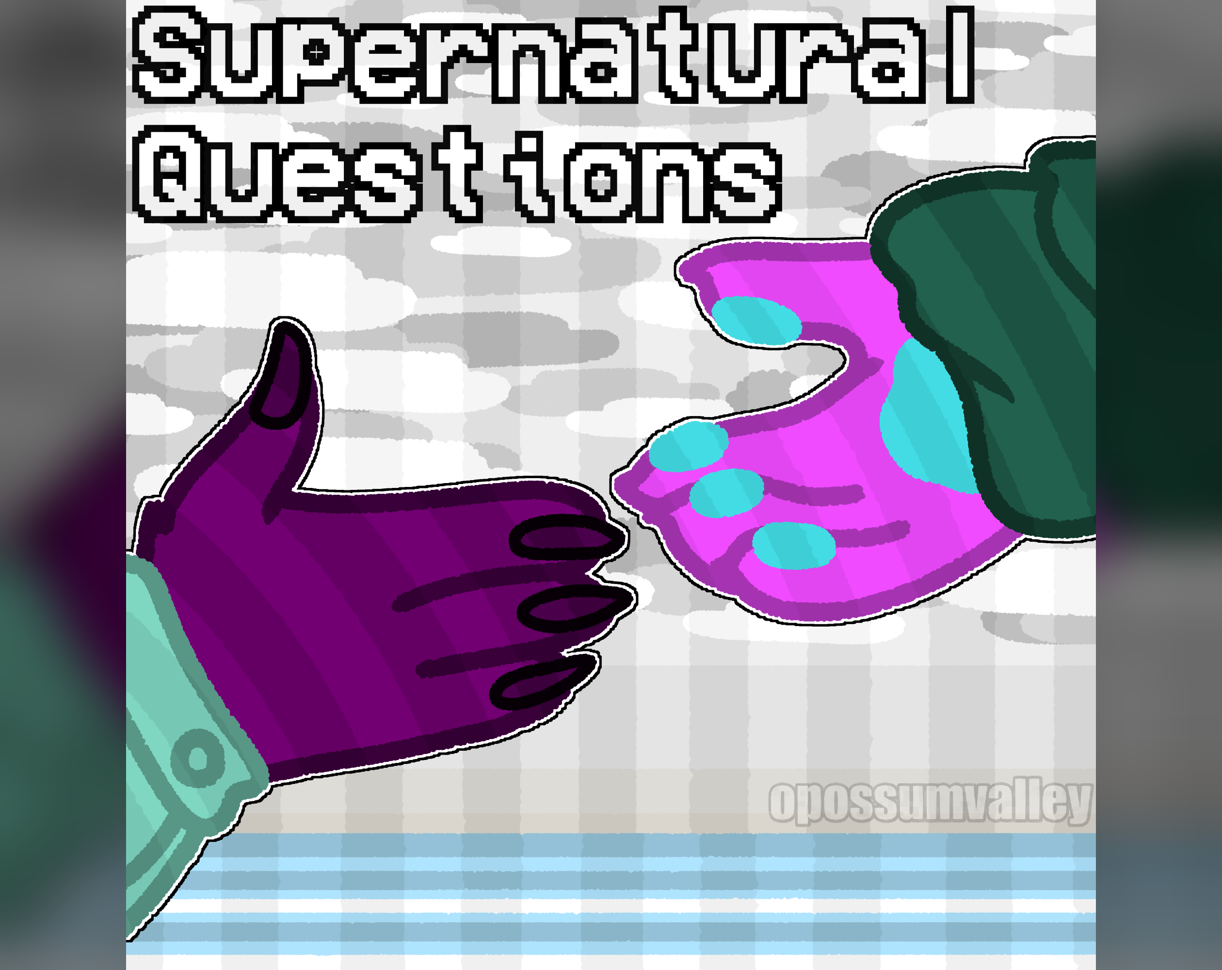 Supernatural Questions by Opossum Valley