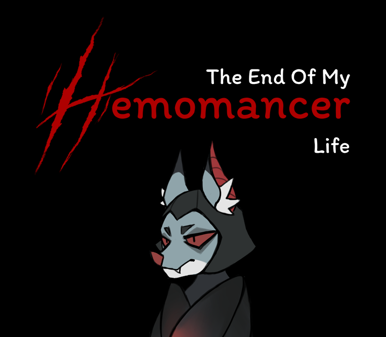 The End of my Hemomancer Life by Veronika Skalická