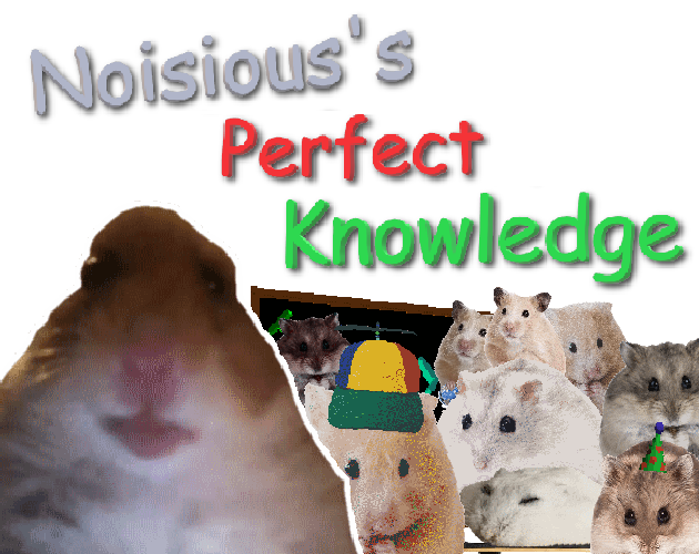 Noisious's Perfect Knowledge by MTalt57