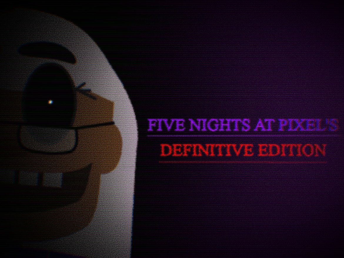 Five Nights at Pixel's Chapter 1 by Solace Team