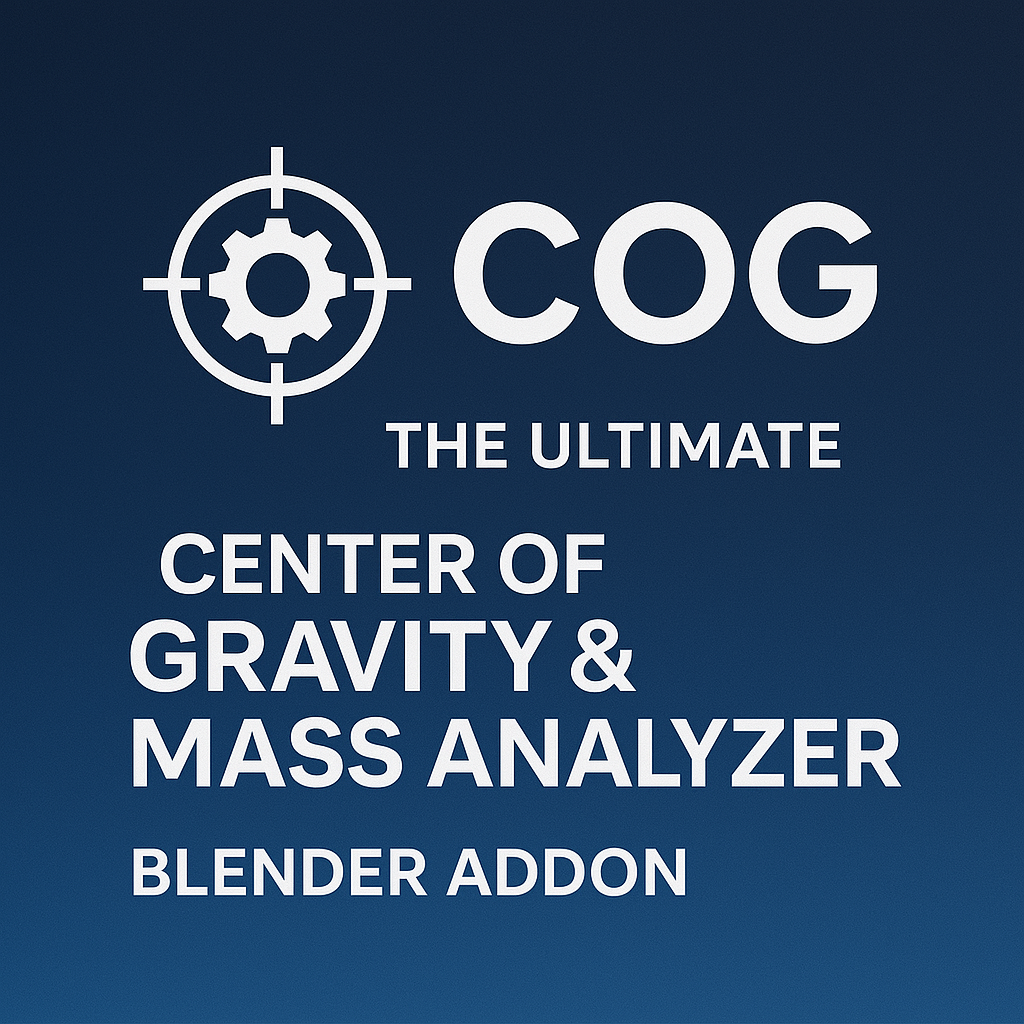 COG: The Ultimate Center of Gravity & Mass Analyzer Blender Addon by ...