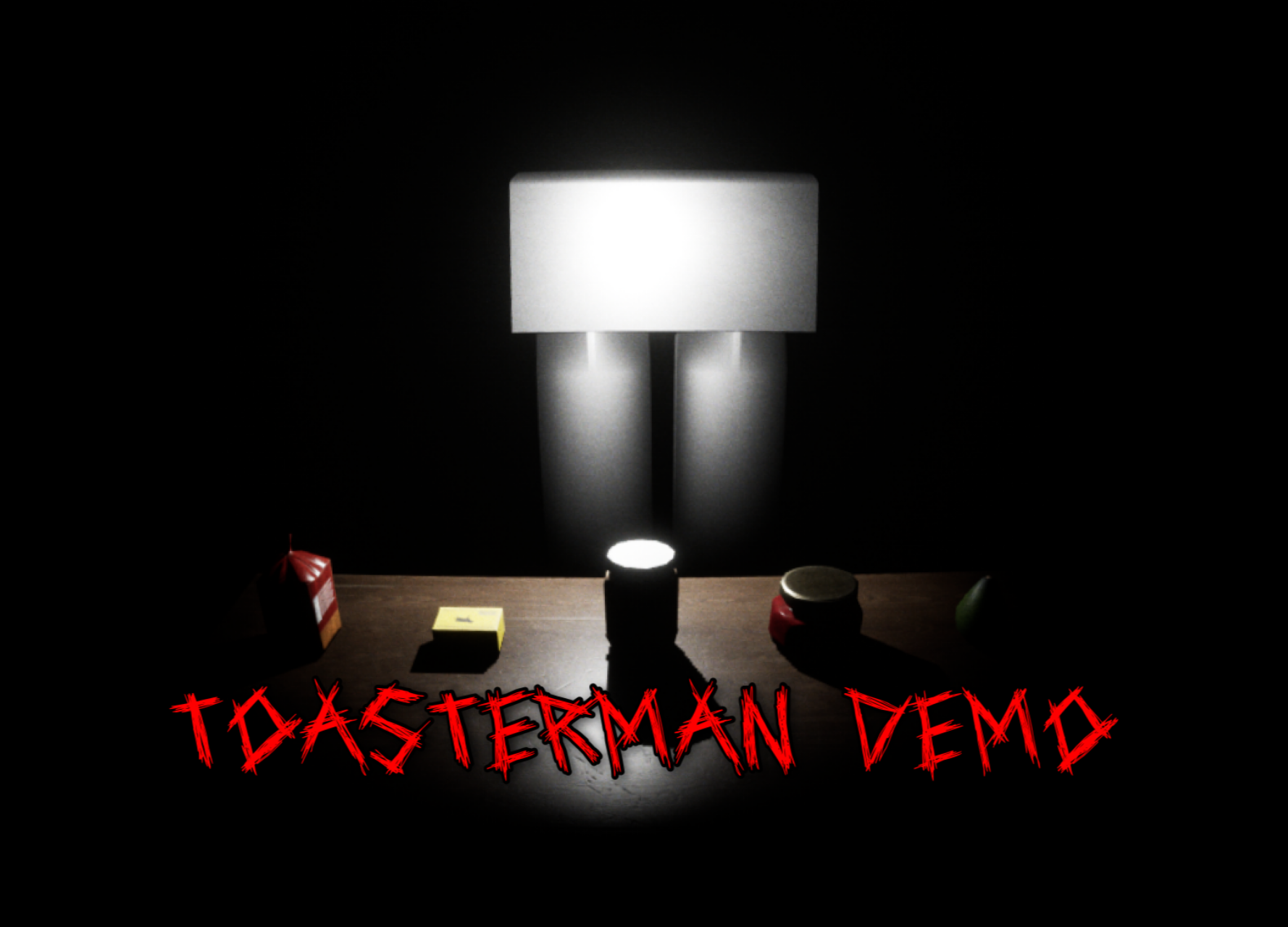 Toasterman Demo by CluelessDuck