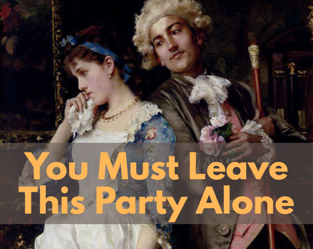 You Must Leave This Party Alone by misha.grifka@gmail.com