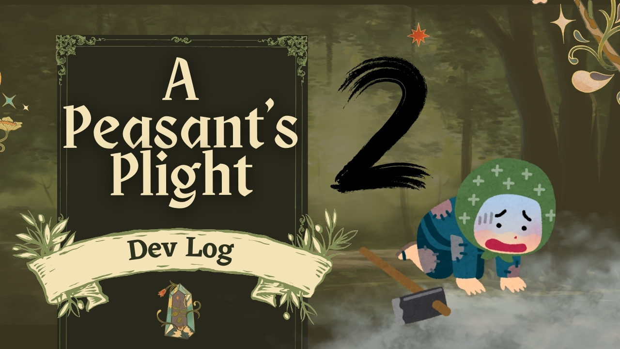 A Peasant's Plight Dev Log #2 | New Table Added! - itch.io