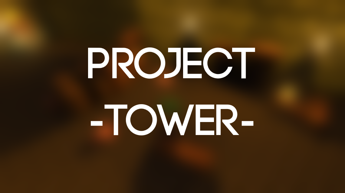 Project Tower by noxc