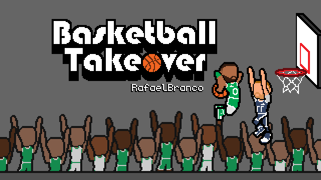 Basketball Takeover by RafaelBranco