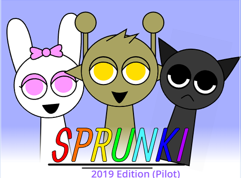 Sprunki 2019 (Pilot) by therainbowgirlyofahivsm
