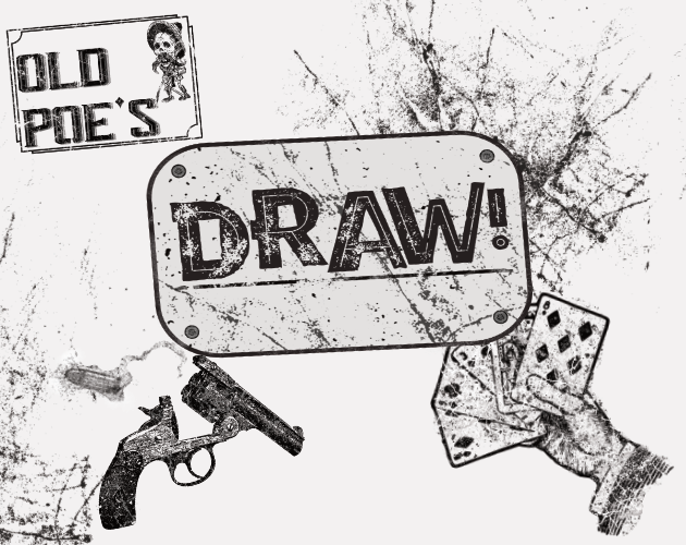 Old Poe's DRAW! by BlazingDragonGames