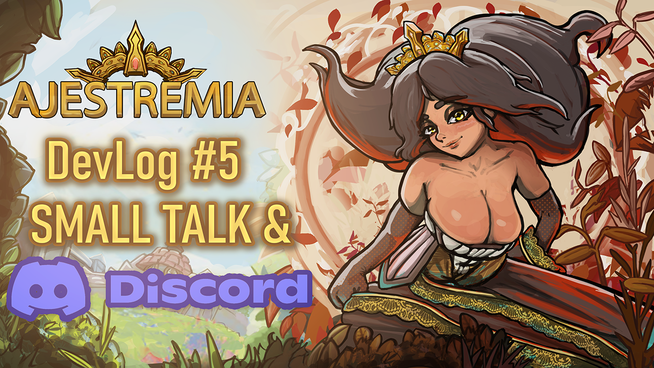 DevLog #5 AJESTREMIA : Small talk & Discord - itch.io