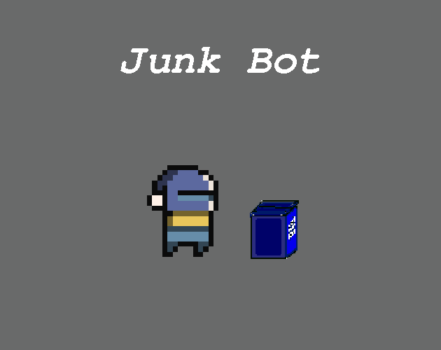 Junk Bot by Lentimar for Mini Jame Gam #41 - itch.io