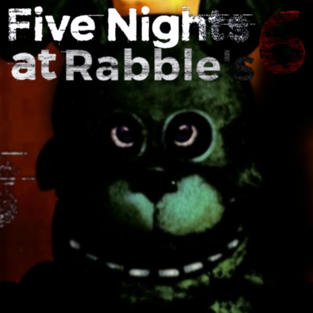 Five Nights at Rabble's 6 by Nicholson Games