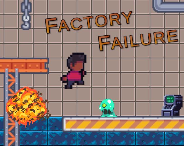 Factory Failure by DeianT