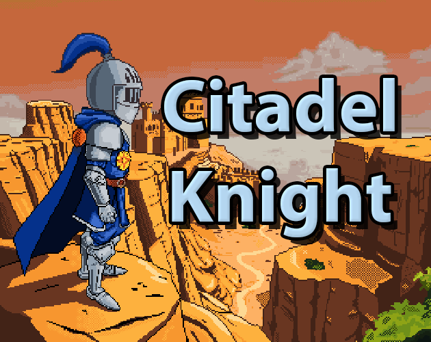 Citadel Knight [Demo] by Ivan Fayvit