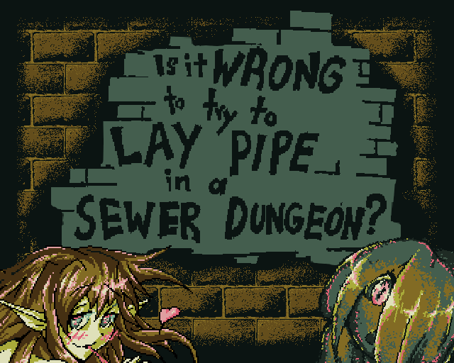 Is it Wrong to Try to Lay Pipe in a Sewer Dungeon? by Alchemical Apples ...
