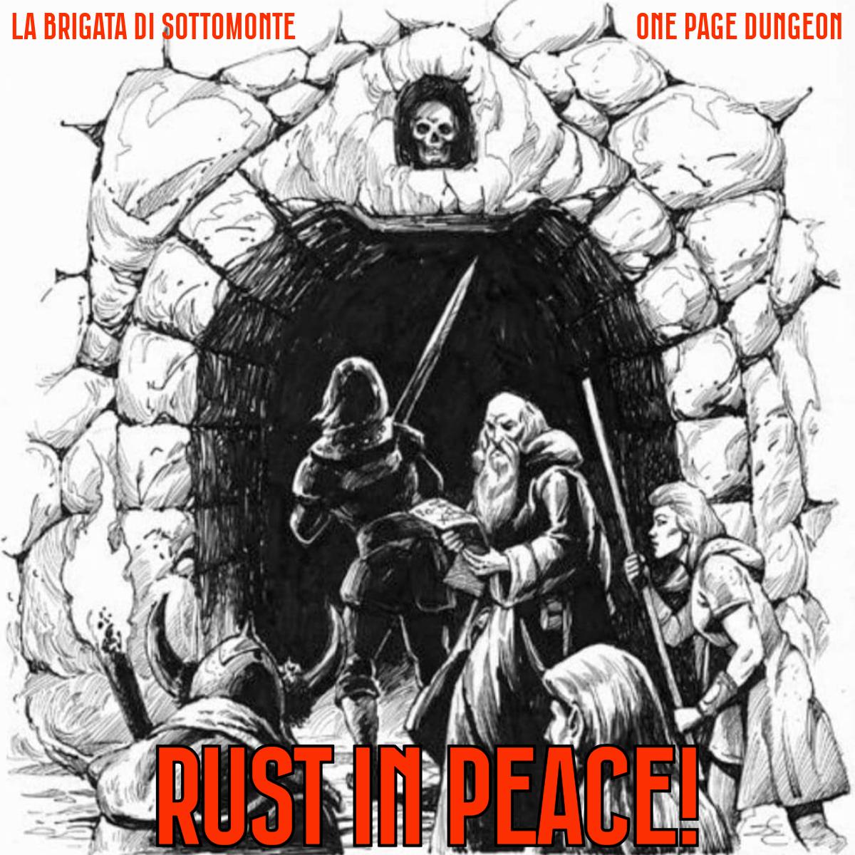 Rust in Peace! by La Brigata di Sottomonte