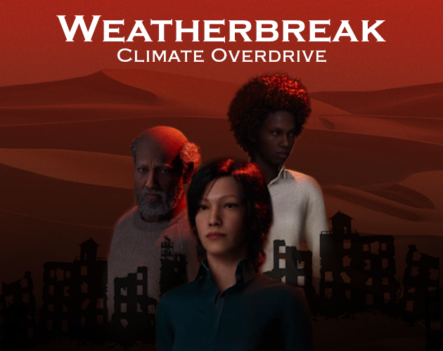 Weatherbreak: Climate Overdrive by weatherbreak