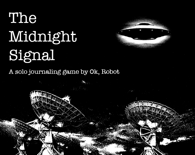 The Midnight Signal - Solo Journaling by Ok, Robot
