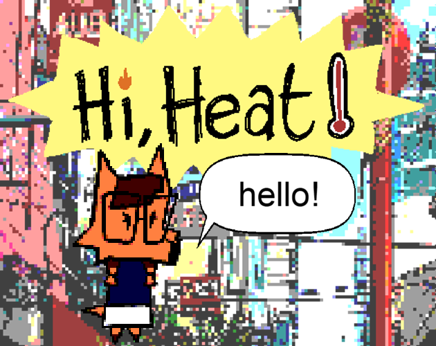 Hi, Heat! by leonatikong aso 🐺