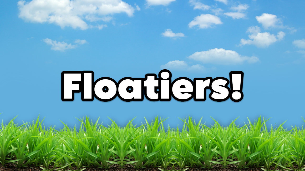 Official Floatiers Remake by reallyclumsy