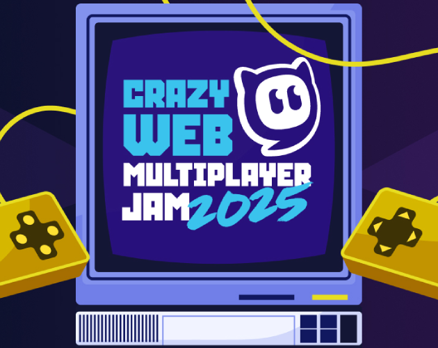 Crazy Web Multiplayer Jam 2025 - itch.io