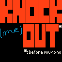 Knock me Out (working title) by Maurice Willinger